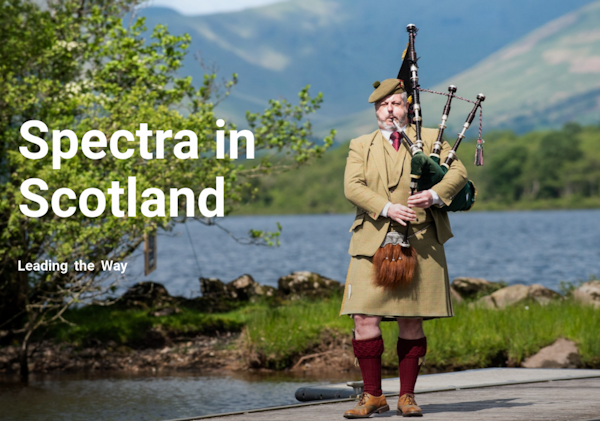 Spectra in Scotland - Spectra - Leading the Way
